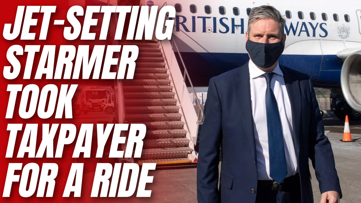 First-Class Hypocrite Starmer Spaffed £250,000 on Luxury Flights and ...