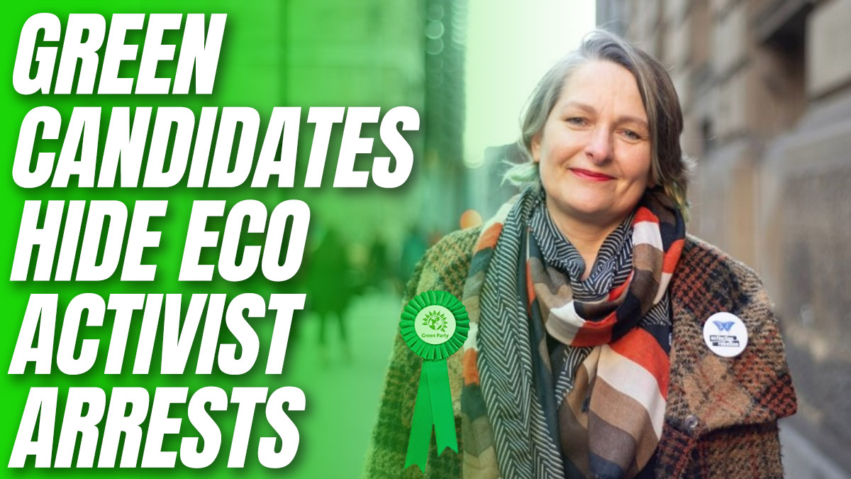 Green Party Candidates Hide Criminal Records & Links to Extinction ...