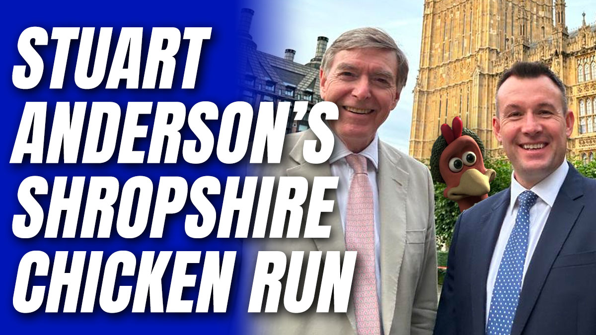 Stuart Anderson Chicken Runs to South Shropshire – Guido Fawkes