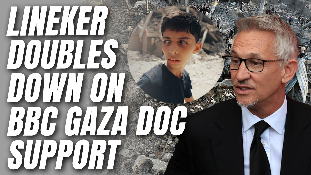 Lineker: '100% Support' BBC's Debunked Gaza Documentary Being ...