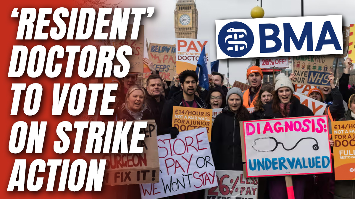 BMA Ballots Junior Doctors for Strike Action – Guido Fawkes