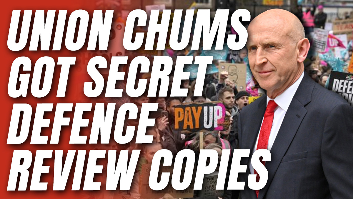Labour Handed Secret Early Defence Review Copies to Trade Unions ...