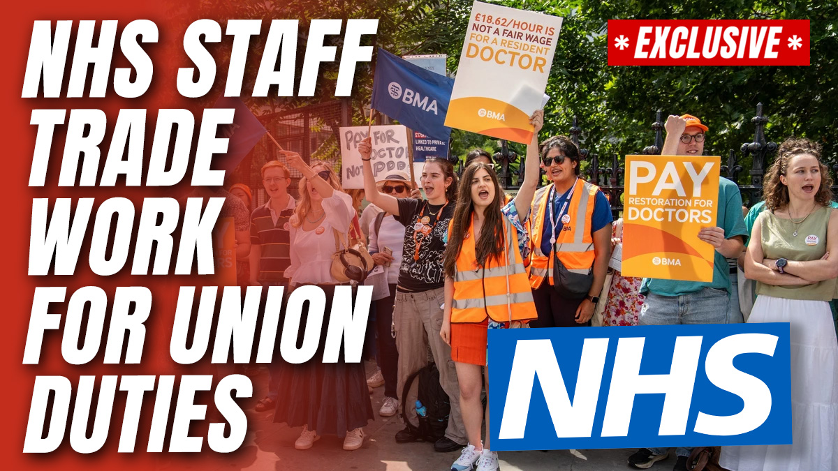 EXC: Hundreds of NHS Staff Paid to Do Union Work Full-Time – Guido Fawkes