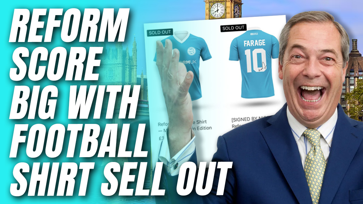 5,000 Reform FC Shirts Sell Out in a Day – Guido Fawkes