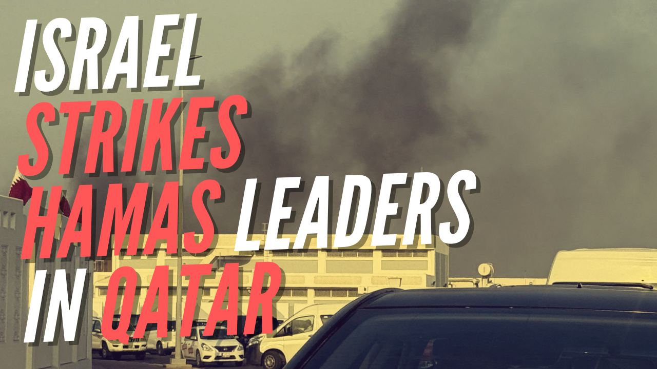 Israel Conducts 'Precise Strike on Hamas Leadership' in Doha – Guido Fawkes