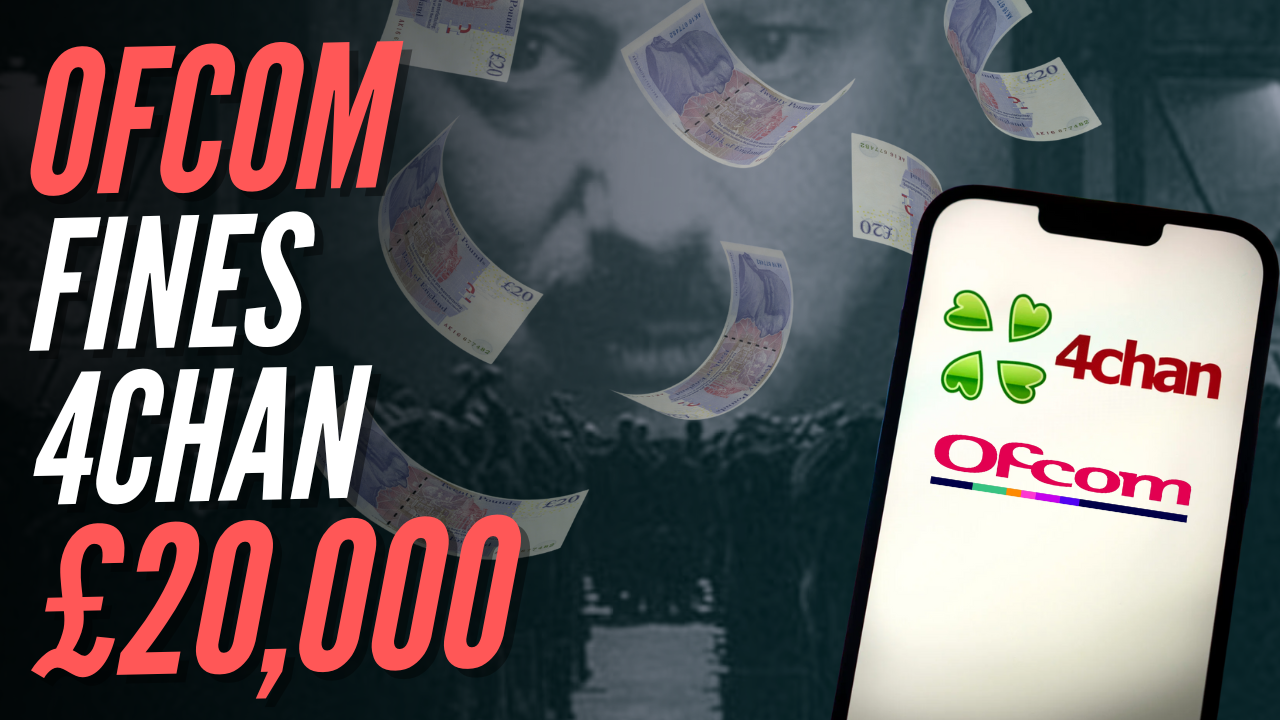 Ofcom Fines 4chan £20,000 for Violating Online Safety Act – Guido Fawkes